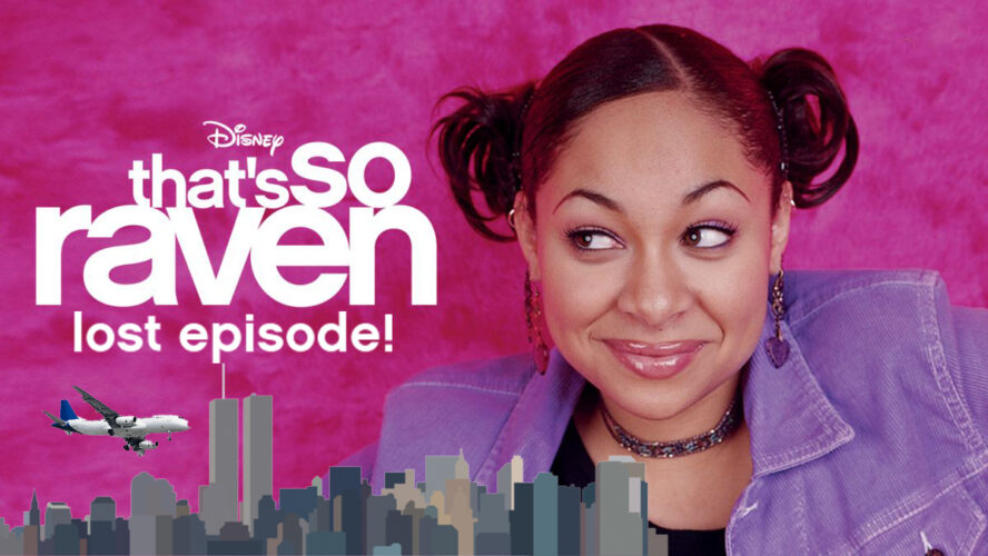 Controversial ‘That’s So Raven’ Lost Episode Script Finally Released To ...